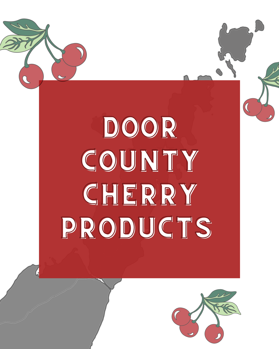 Door County Cherry Products